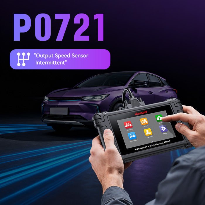 ⚙️ P0721 Code – Output Speed Sensor Range/Performance - iCarsoft ...